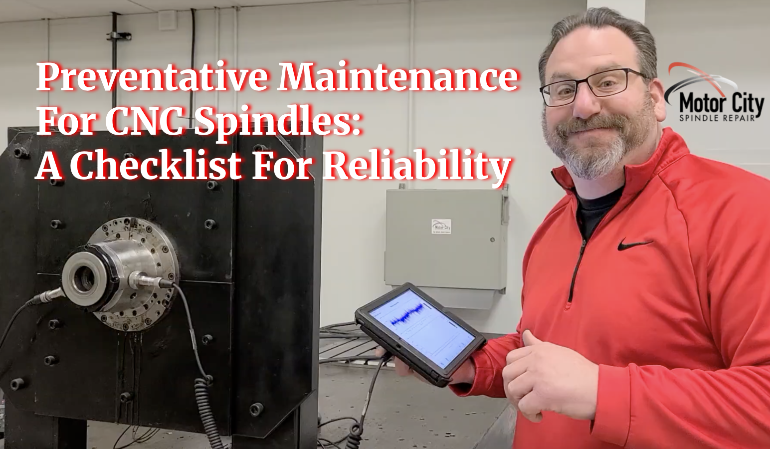 Preventive Maintenance for CNC Spindles: A Checklist for Reliability ...